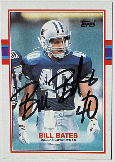 Bill Bates signed 1989 Topps On Card Auto #384- COA (Dallas Cowboys/3X ...